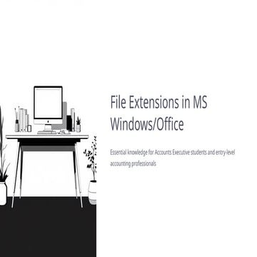 File-Extensions-in-MS-WindowsOffice.pptx