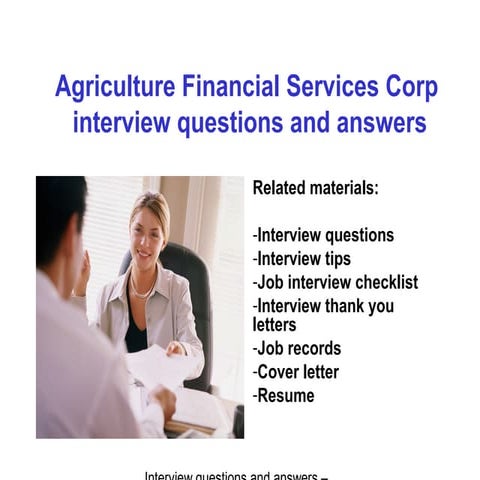 Agriculture Financial Services Corp interview questions and answers | PPT