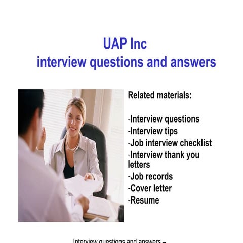 UAP Inc interview questions and answers | PPT | Resume Writing and ...