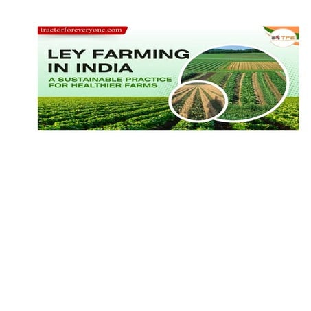 Ley Farming in India: A Sustainable Practice for Healthier Farms. | DOCX