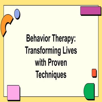 behavior therapy, approaches, systematic desensitization | PPTX