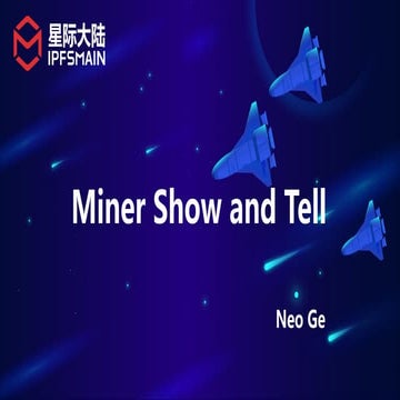 Filecoin Miner Show & Tell | PDF