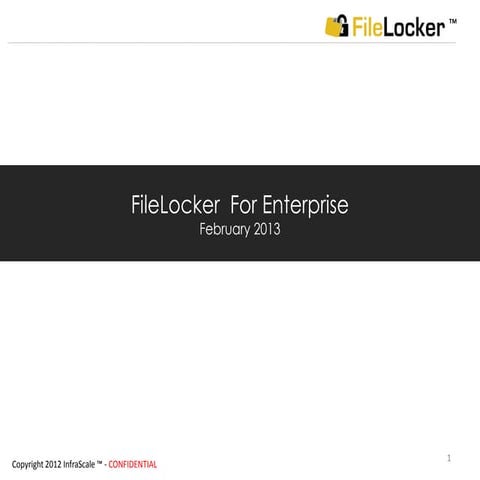 Introducing FileLocker, Secure Enterprise File Sharing, Syncing and ...
