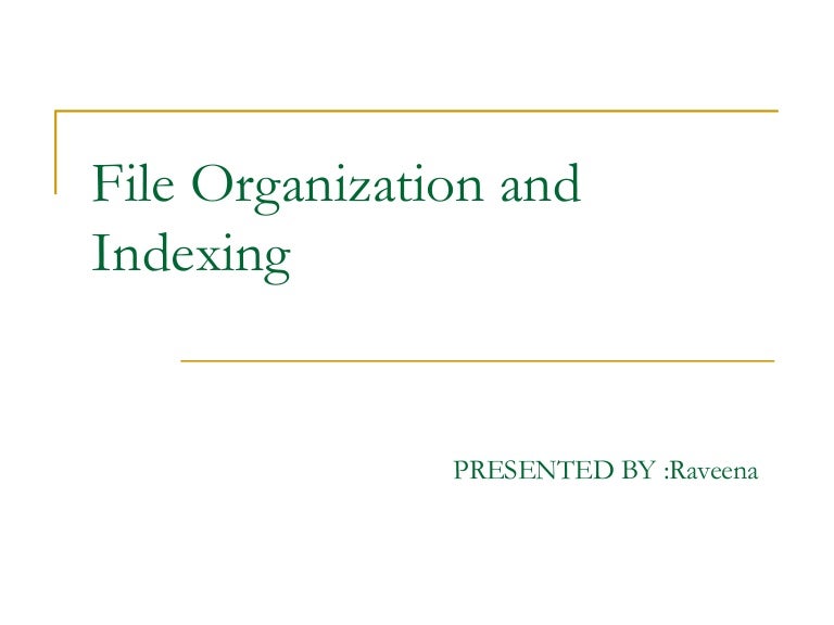 File Organization And Indexing
