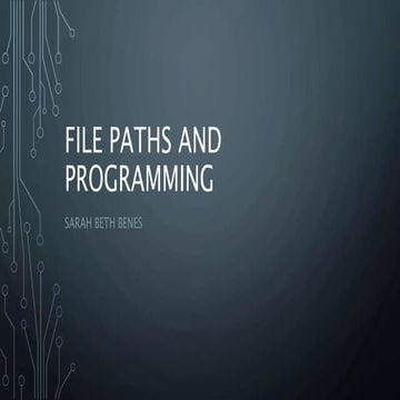 File paths and programming | PPT | Free Download