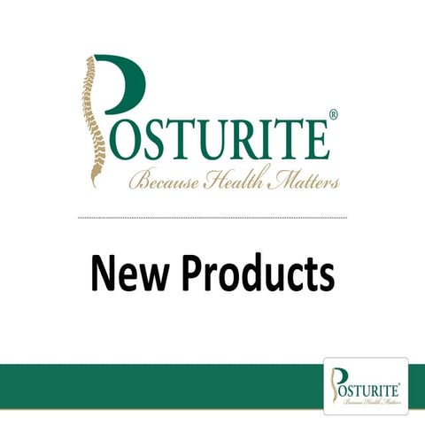 Posturite - New Products | PPT | Computer Peripherals | Computing