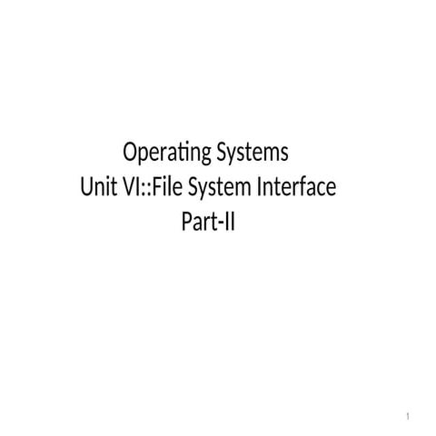 Comprehensive Overview of File System Interfaces in Operating Systems | PPT