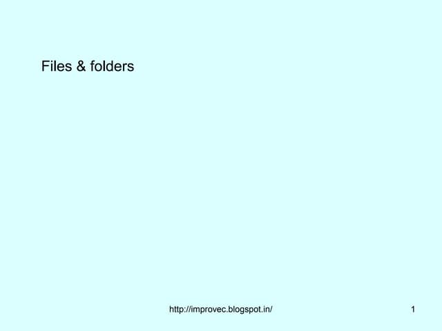 Files and Folders | PPT