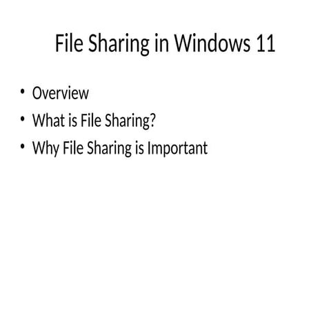 File Sharing Windows 11 File Sharing Windows 11 | PPTX
