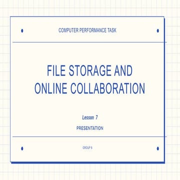 COMPUTER 10: Lesson 7 - File Storage and Online Collaboration | PDF