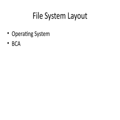 Filees,,,,,,,,,_System_Layout_in_OS.pptx