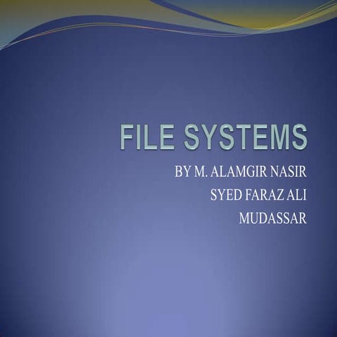 File systems | PPTX
