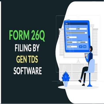 Step-by-Step Guide: How to E-File Form 26Q Using Gen TDS Software | PDF