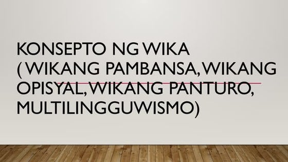 wikang opisyal, wikang pambansa, panturo.pptx