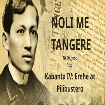 KABANATA 4. Erehe at pilibustero noli me tangere | PPTX