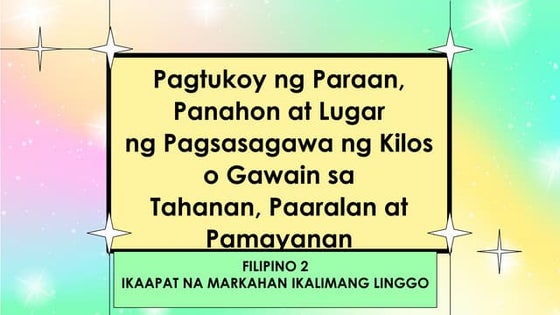 Filipino 3 yunit iii aralin 3 paggamit nang tama ng salitang kilos o ...