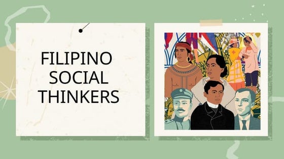 The filipino social thinkers | PPTX