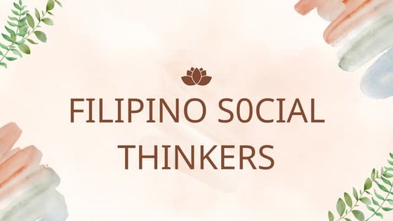 The filipino social thinkers | PPTX