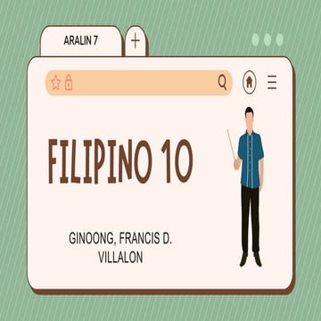 Filipino 10 - Powerpoint Lesson 7 Melc Based | PPTX