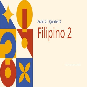 Filipino 2.pptx fgrhytyhvfdfgthsvdfgvfhgjhkjhvbnhmg | PPTX