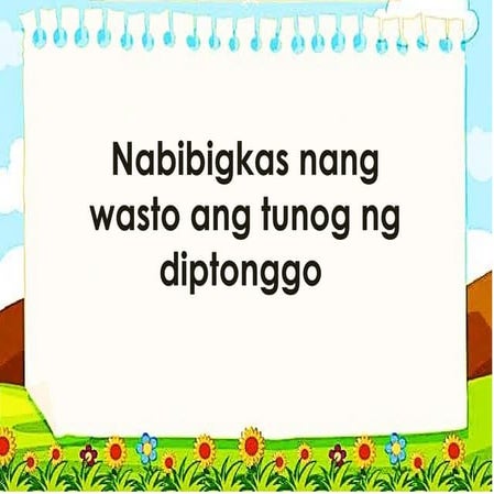 Grade 2 Lesson 2nd Quarter Week 1 Diptonggo | PPTX