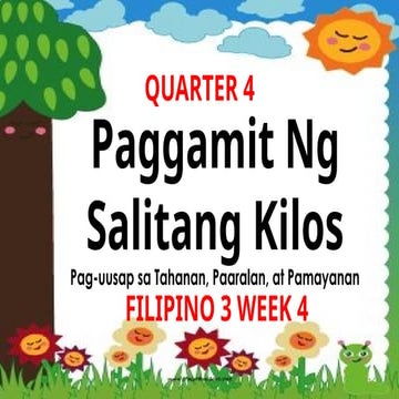 Filipino-3-Lesson-22 Paggamit ng salitang kilos. pptx | PPTX