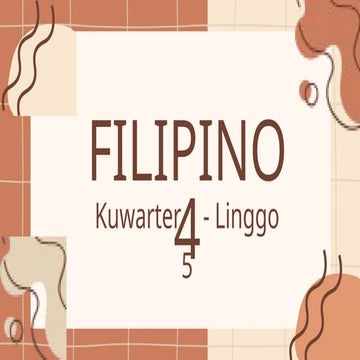Grade 4 Filipino 4 Quarter 1 Week 5.pptx