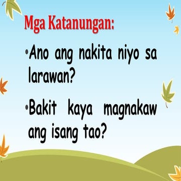 FILIPINO- BAKIT KAYA MAGNAKAW ANG ISANG TAO | PPT