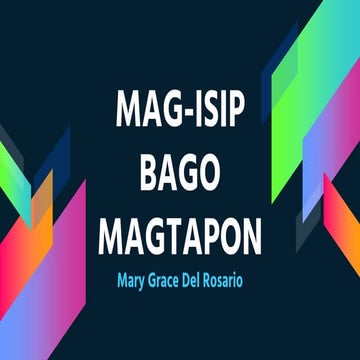 FILIPINO 5 - MAG-ISIP BAGO MAGTAPON.pptx