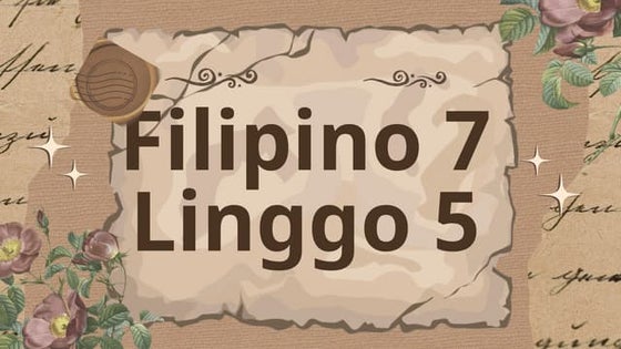 DLL MATATAG FILIPINO 7 Quarter 1 Week 4 | PPT