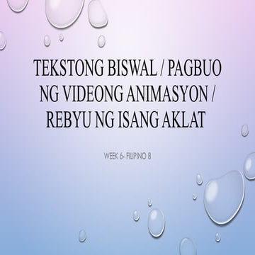 PAGBUO NG ANIMASYON/REBYU NG ISANG AKLAT | PPTX
