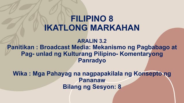 FILIPINO 8 QUARTER 3 WEEK-2 MEDIA BROADCASTING | PPT FILIPINO 8 QUARTER 3 WEEK-2 MEDIA BROADCASTING | PPT