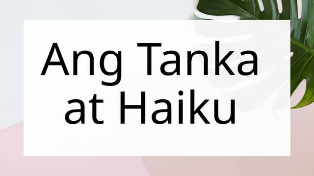 ARALIN 1- TANKA AT HAIKU Grade 9 FILIPINO.pptx