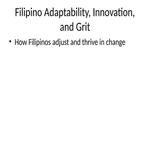 Filipino_Adaptability_Innovation_and_Grit.pptx