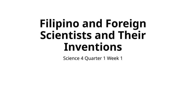 Filipino Inventions and Discoveries | PPTX