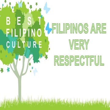 Filipino are respectful | PPT