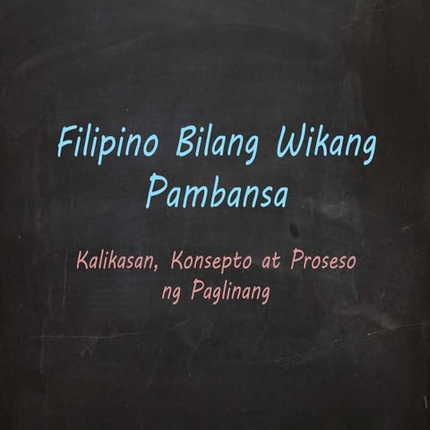 Filipino Bilang Wikang Pambansa | PPTX