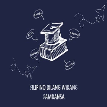 FILIPINO BILANG WIKANG PAMBANSA REPORT WPS Office.pptx