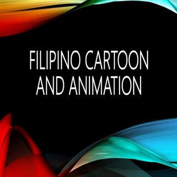 Filipino cartoon and animation | PPTX