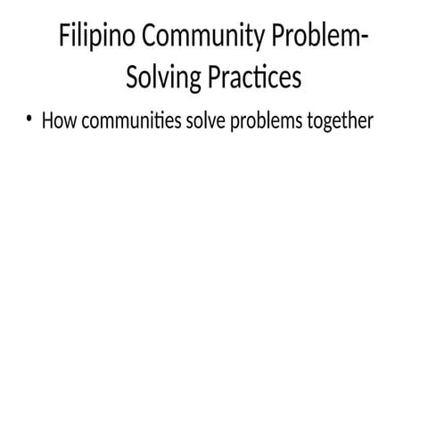 Filipino_Community_Problem_Solving_Practices.pptx