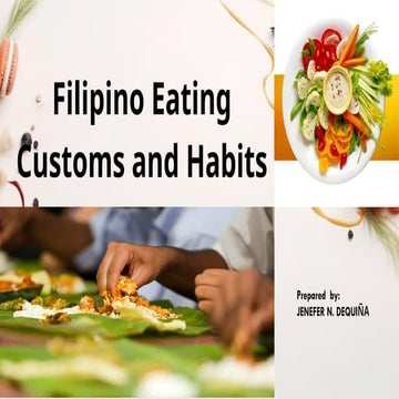 FILIPINO EATING CUSTOMS, HABITS, AND TRADITION | PPTX