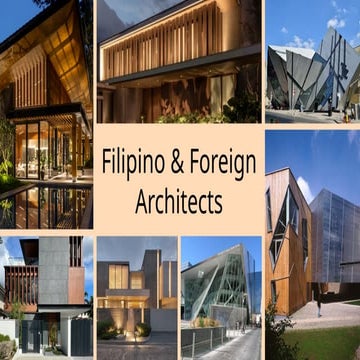 Filipino & Foreign Architects.pptx...... | PPTX