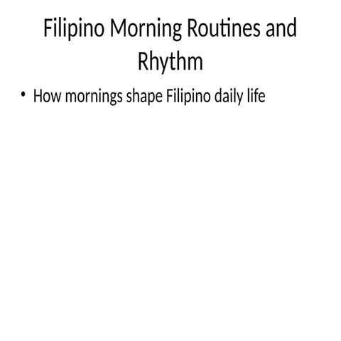 Exploring Filipino Morning Routines: Culture, Community, and Daily ...