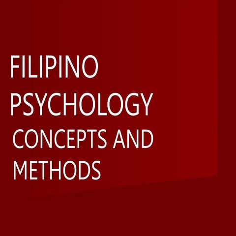 FILIPINO PSYCHology sikolohiyang pilipino | PPTX