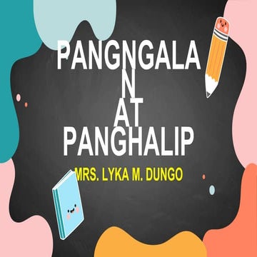 FILIPINO_Q1W3_PANGANGALAN-PANGHALIP.pptx