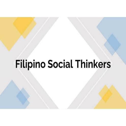 The filipino social thinkers | PPTX