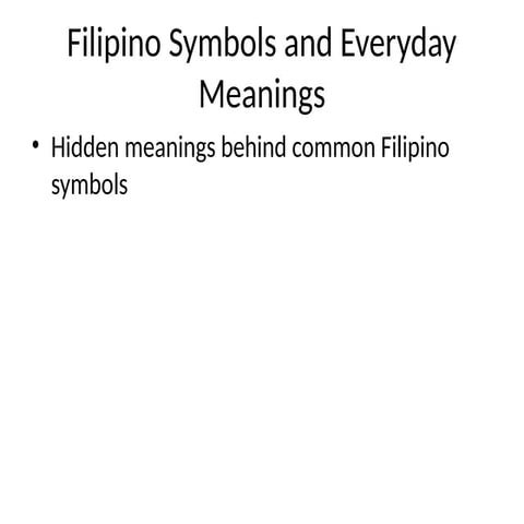 Filipino_Symbols_Everyday_Meanings.pptx1 | PPTX