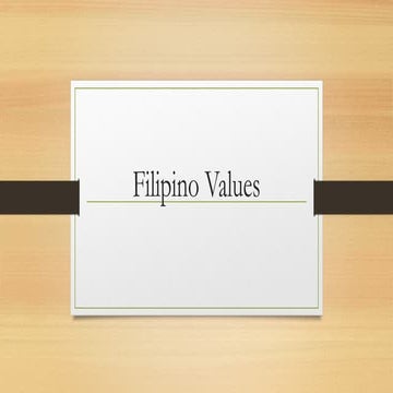 Filipino Values.pptx for Phillipine Education | PPTX