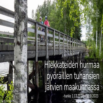 Hiekkateiden hurmaa -gravelpyöräilyhanke Keski-Suomessa | PDF