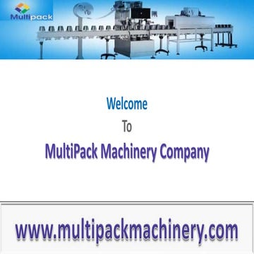 Filling and secondary packaging machineries from multi pack machinery company | PPT